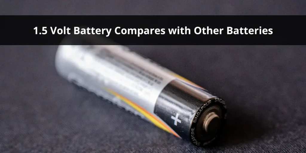 What Is A 1.5 Volt Battery? Complete Guide To Its Function, Size, And ...