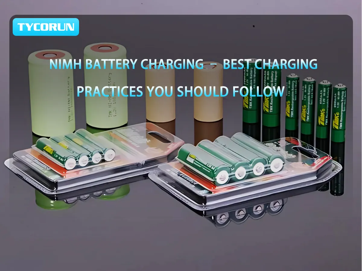 NiMH Battery Charging – Best Charging Practices You Should Follow - TYCORUN Energy